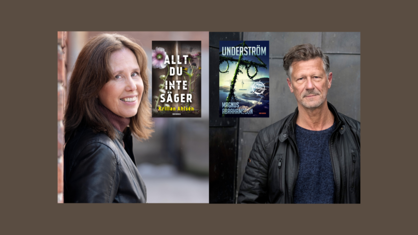 Mord i idyllen – ett samtal med Krillan Ahlsén och Magnus Abrahamsson ...